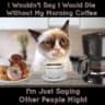 99 HILARIOUS Coffee Memes for Sharing